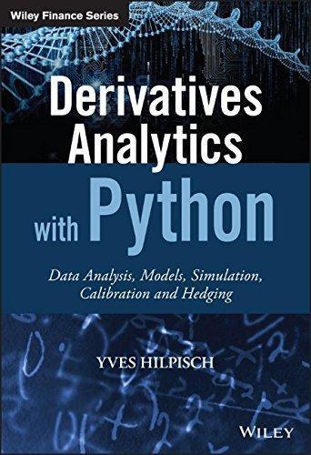 Derivatives Analytics With Python Data Analysis Models Simulation ...