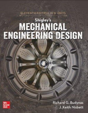 Shigley’s Mechanical Engineering Design in SI Units (11th Ed.) By ...