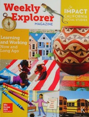 Impact California social studies. [Grade K]: learning and working now ...