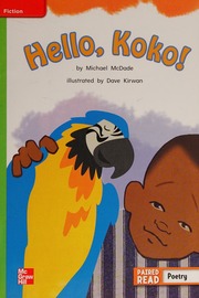 Reading Wonders Leveled Reader Hello, Koko!: Beyond Unit 1 Week 3 Grade ...