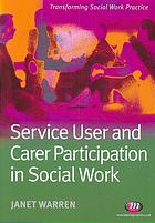 Service user and carer participation in social work - Pixelpaperback.com