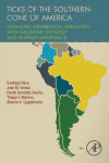 Ticks of the Southern Cone of America. Diagnosis, Distribution, and ...